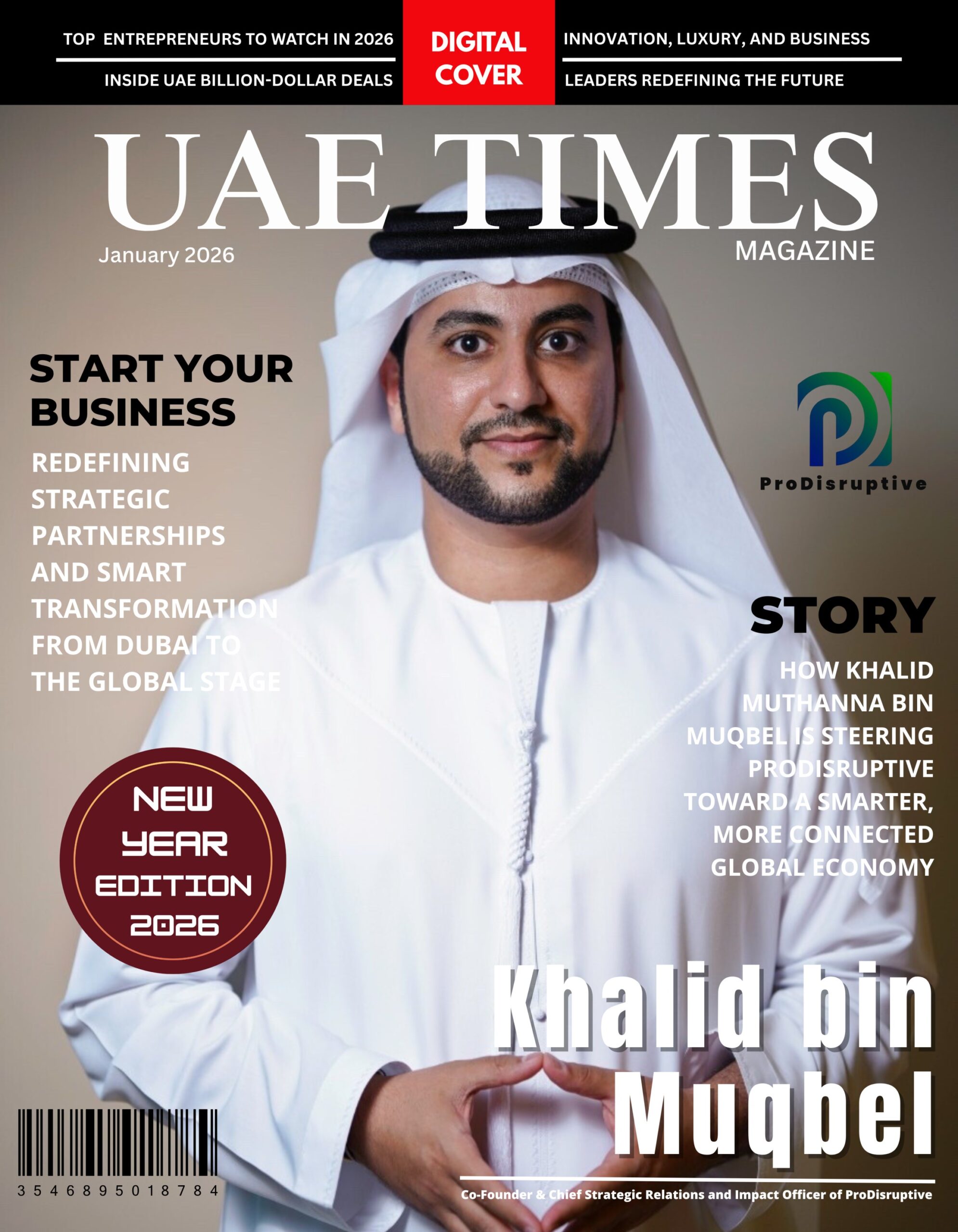 Khalid Muthanna bin Muqbel: Driving ProDisruptive’s Vision for Smarter ...